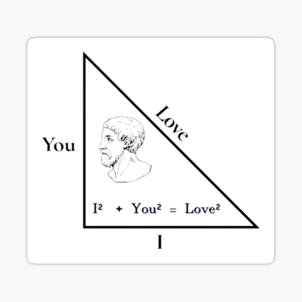 "We are in Love, Pythagorean theorem" Sticker for Sale by josesita ...