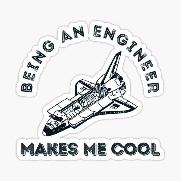 "Being an engineer makes me cool" Sticker for Sale by marunstudio ...