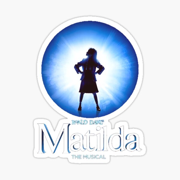 "Roald Dahl’s Matilda the Musical " Sticker for Sale by FitDropShop ...