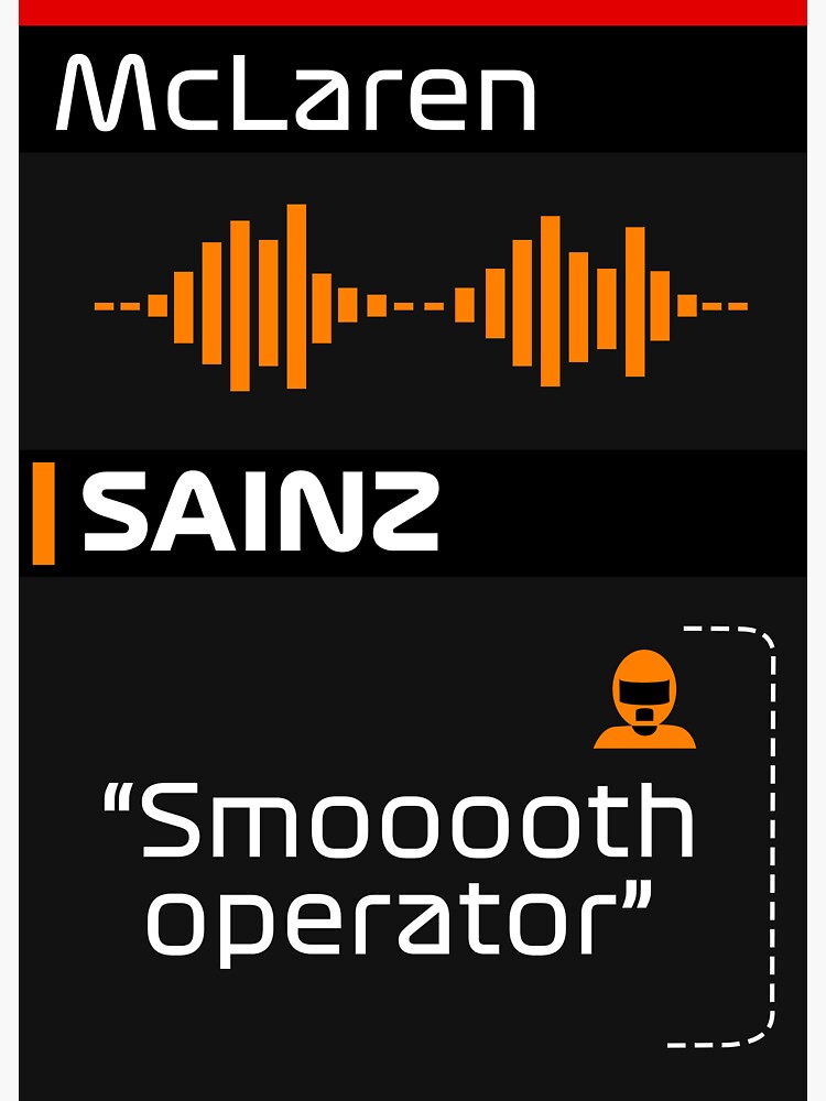 "F1 - Carlos Sainz - Radio Message (Smooth operator) " Sticker for Sale ...