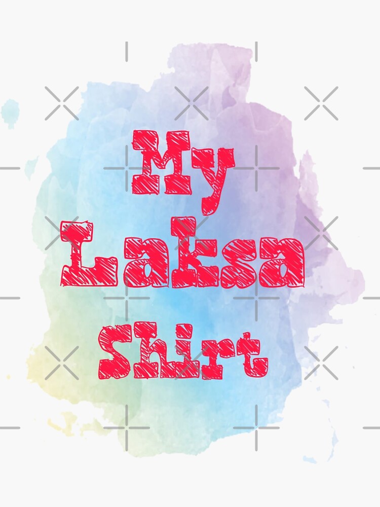 "My Laksa shirt" Sticker for Sale by JustBeCoooool | Redbubble