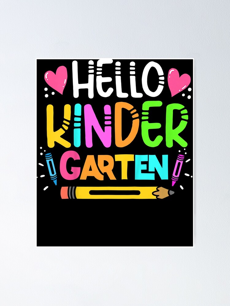 "Kids Hello Kindergarten Back To School" Poster for Sale by ...