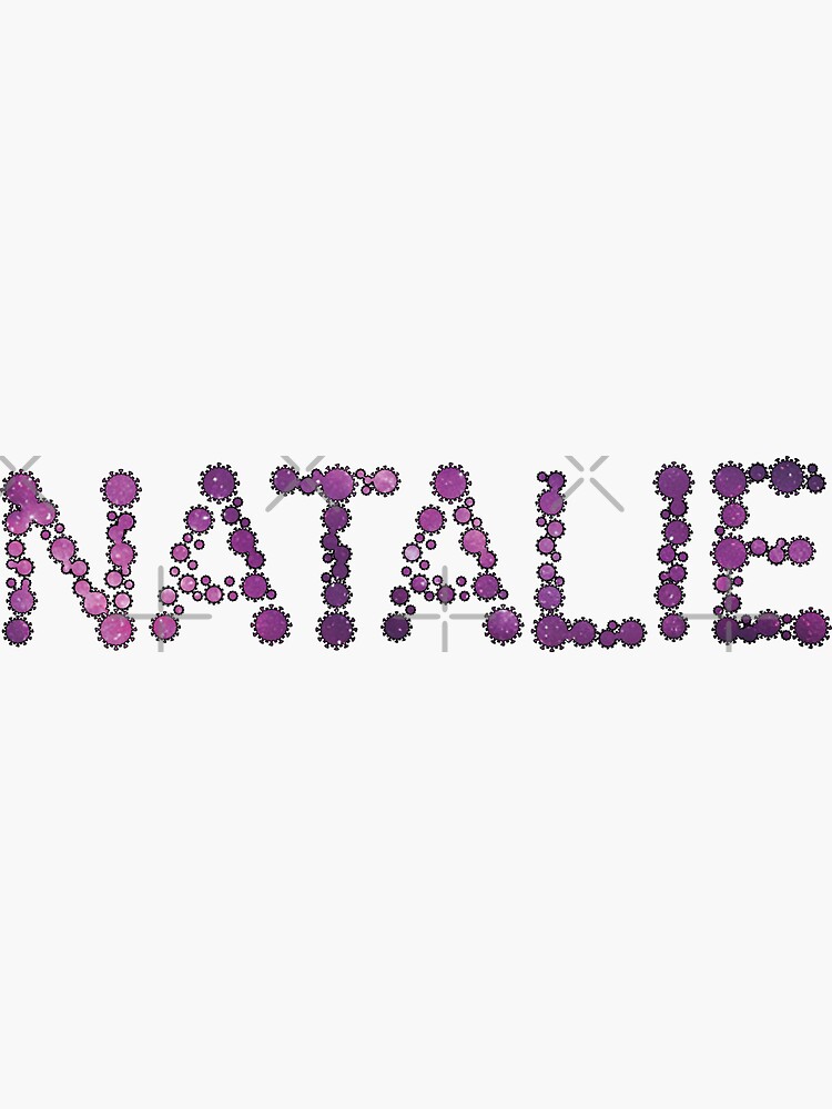 "NATALIE Name III - My name is NATALIE - typography name - Galaxy Vibe ...