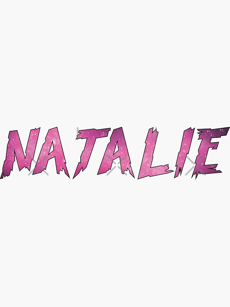 "NATALIE Name IV - My name is NATALIE - typography name - Galaxy Vibe ...