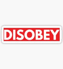 Disobey: Stickers | Redbubble