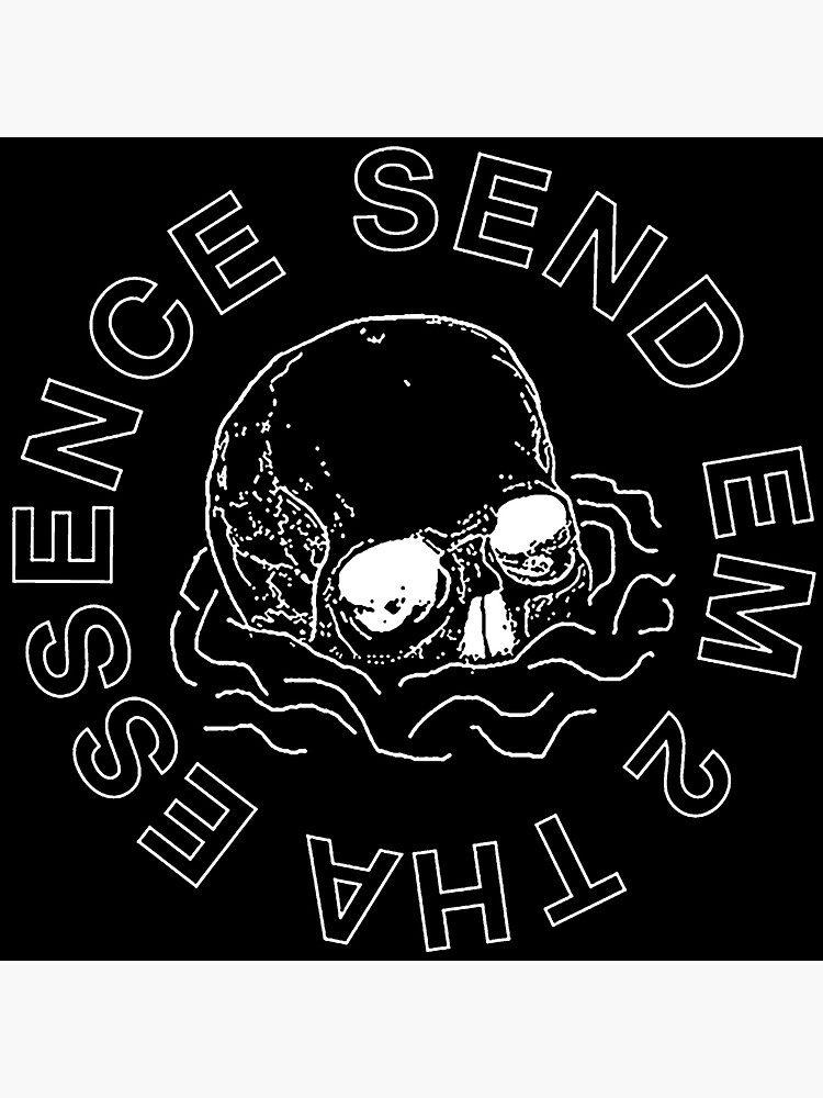 "Send em 2 tha essence " Sticker for Sale by yuhhbruhh | Redbubble