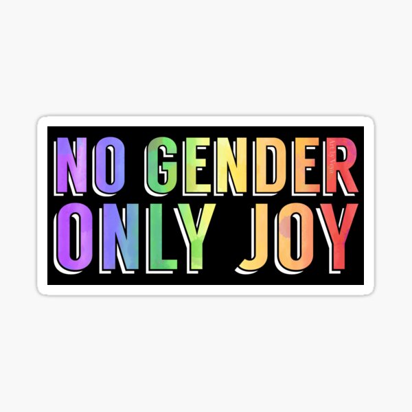 "No gender only joy " Sticker for Sale by artbyveya | Redbubble
