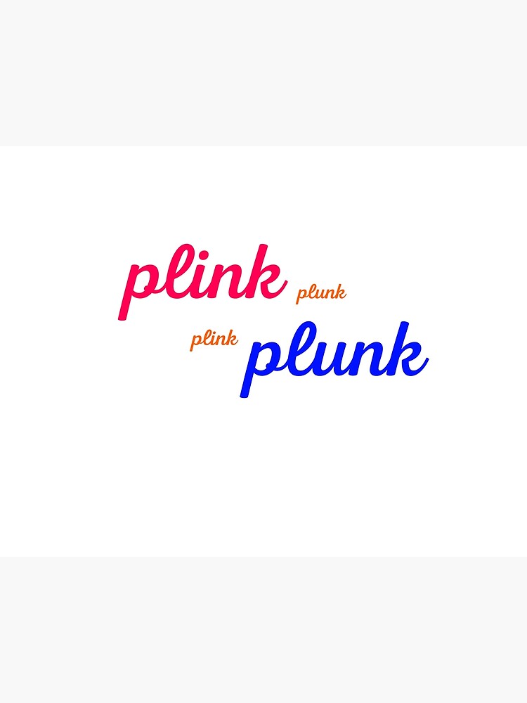 "plink plunk" Poster for Sale by beautydesign111 | Redbubble