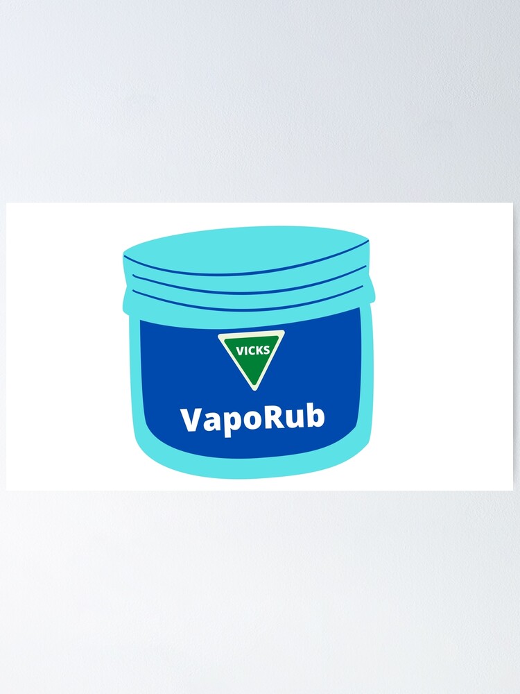 "Vicks VapoRub" Poster for Sale by MCPtheArtiste | Redbubble