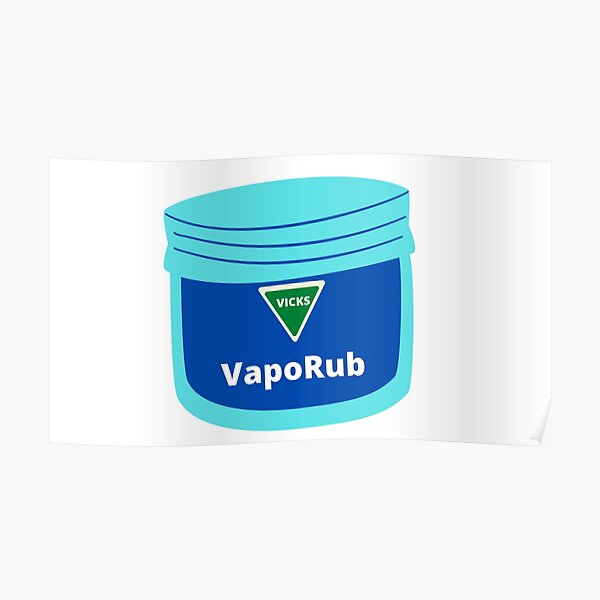 "Vicks VapoRub" Poster for Sale by MCPtheArtiste | Redbubble