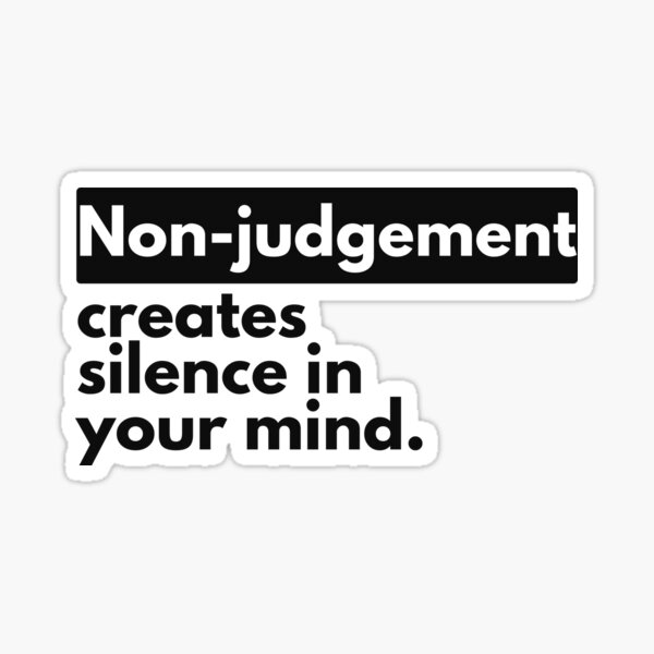 "Non-judgement" Sticker for Sale by klmaefreedom | Redbubble