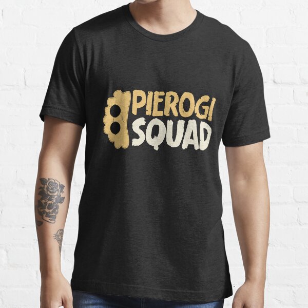 "Funny Pierogi Squad Poland Pierogi - Pierogi Love and Poles Food" T ...