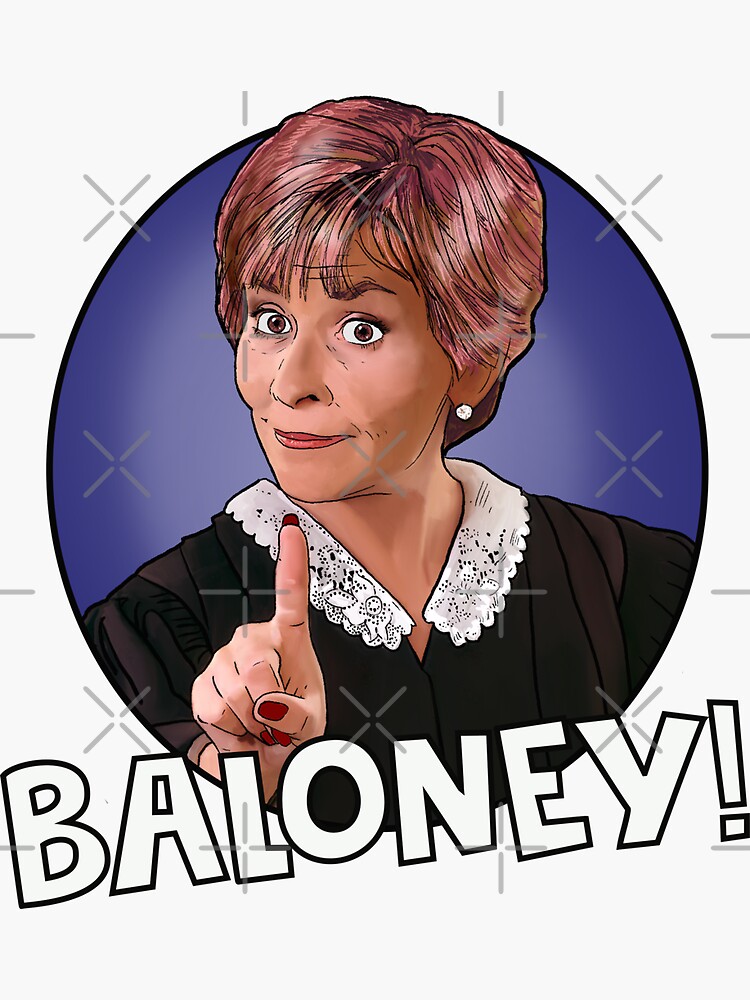 "Judge Judy - Baloney!" Sticker for Sale by Shelmodine79 | Redbubble