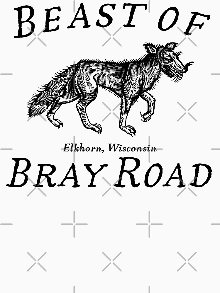 "Beast of Bray Road Werewolf Elkhorn WI" T-shirt for Sale by tldeutsch ...