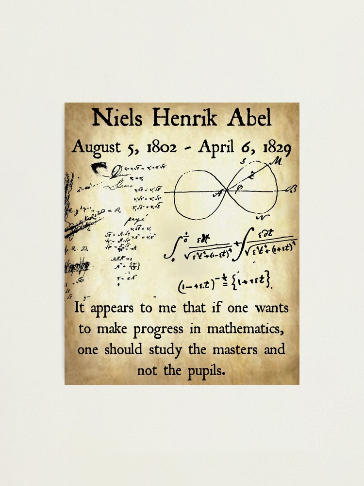 "Niels Henrik Abel Progress in Mathematics Study the Masters Quote ...