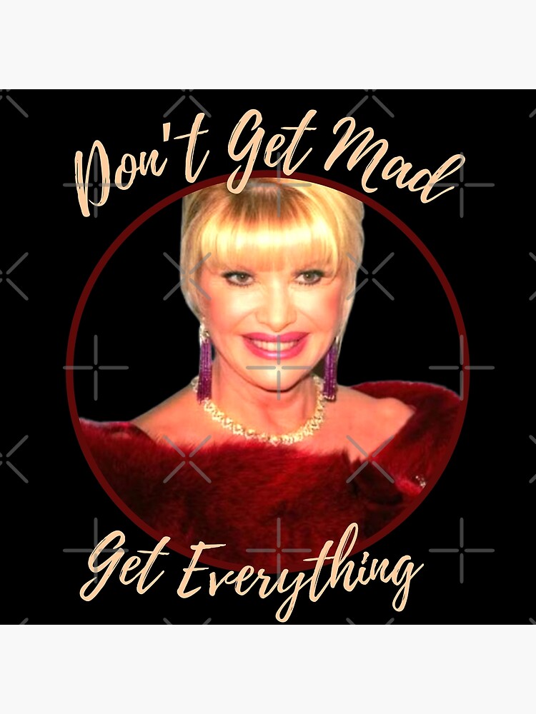 Póster «Ivana Trump | Unisexo | Ivana de No Te Lo Pierdas! RIP Ivana ...