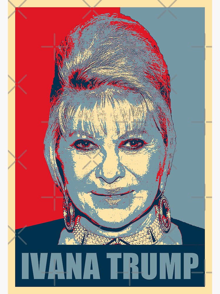 "Ivana Trump Hope" Sticker for Sale by Valentino568 | Redbubble