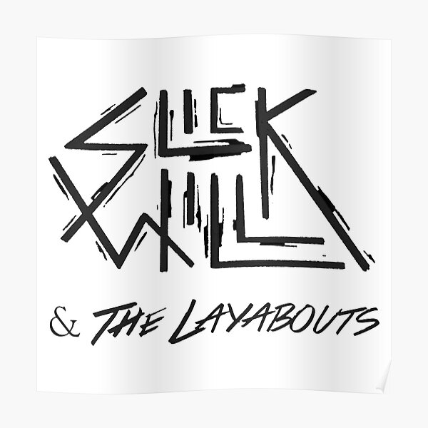 Póster «Slick Will & The Layabouts logotipo - blanco y negro» de ...