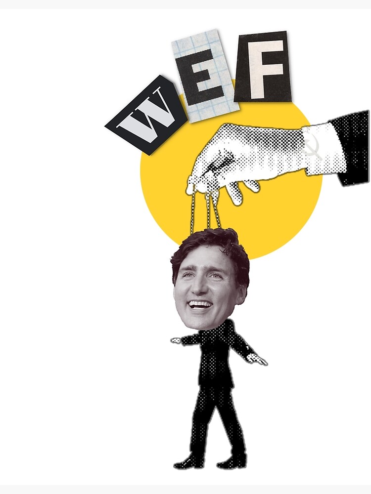 "WEF Puppet Justin Trudeau" Poster for Sale by H. Bosch | Redbubble