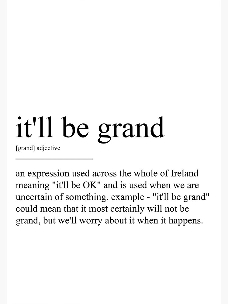 "It'll Be Grand Definition" Sticker for Sale by edisonstehr | Redbubble