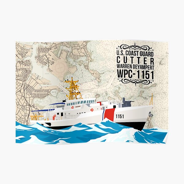"Chart Art - Coast Guard Cutter Warren Deyampert (WPC-1151)" Poster for ...