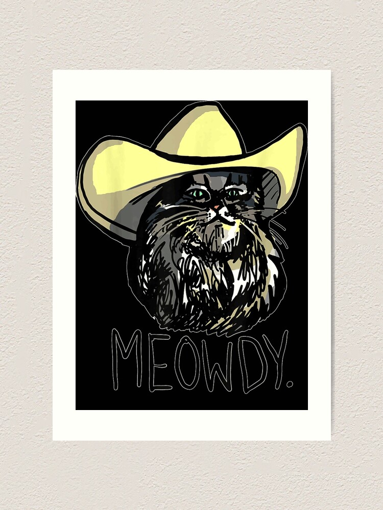 "Texas Cat Meme" Art Print for Sale by hladboste | Redbubble