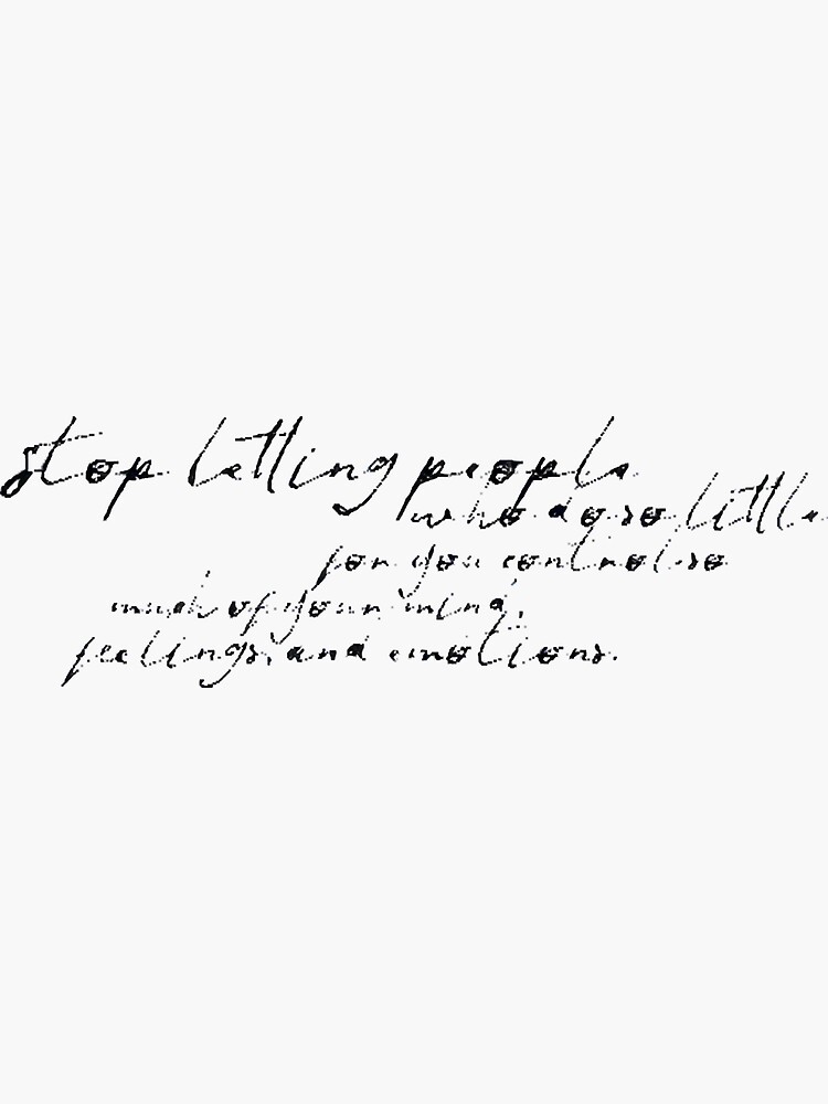 "stop letting people who do so little for you control so much of your ...