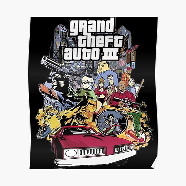 "gta III Classic " Poster for Sale by sandyseleyt | Redbubble