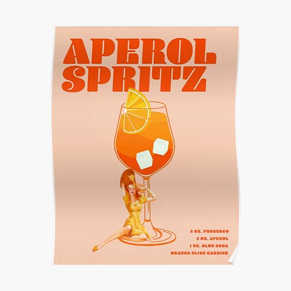"The Aperol Spritz Cocktail" Poster for Sale by alicehuntero | Redbubble