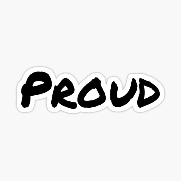 " Proud Emotion and Mood " Sticker for Sale by therapybysen | Redbubble