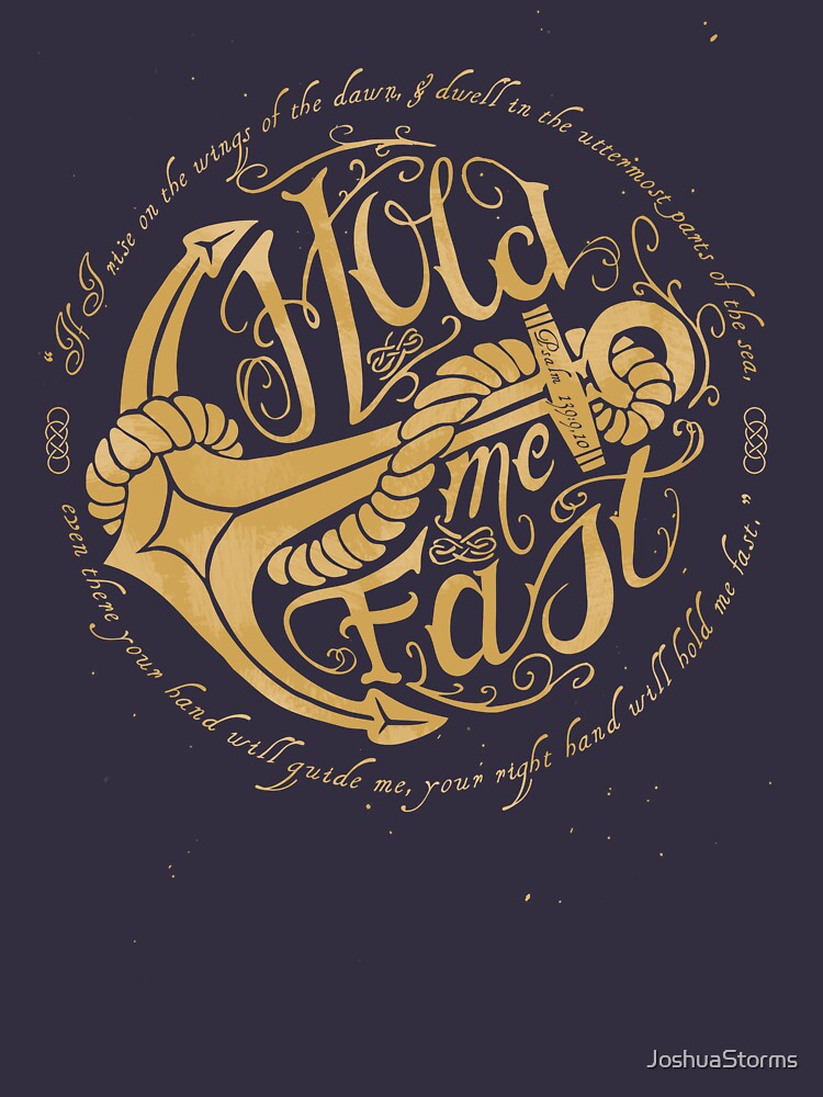 "Hold Me Fast (gold)" T-shirt for Sale by JoshuaStorms | Redbubble ...