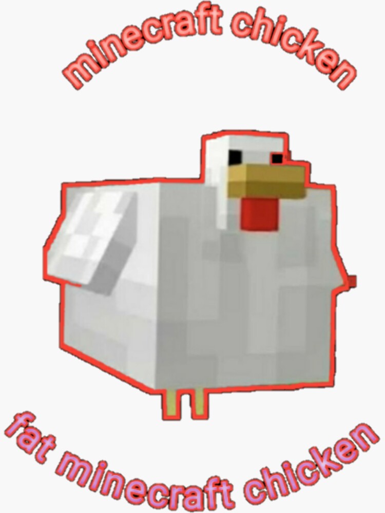 "fat minecraft chicken" Sticker for Sale by Faceartshop | Redbubble