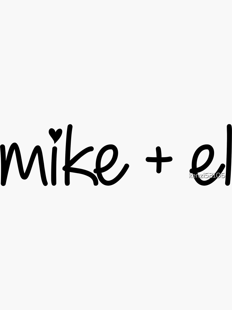 "Mike and El" Sticker for Sale by kenzi52106 | Redbubble