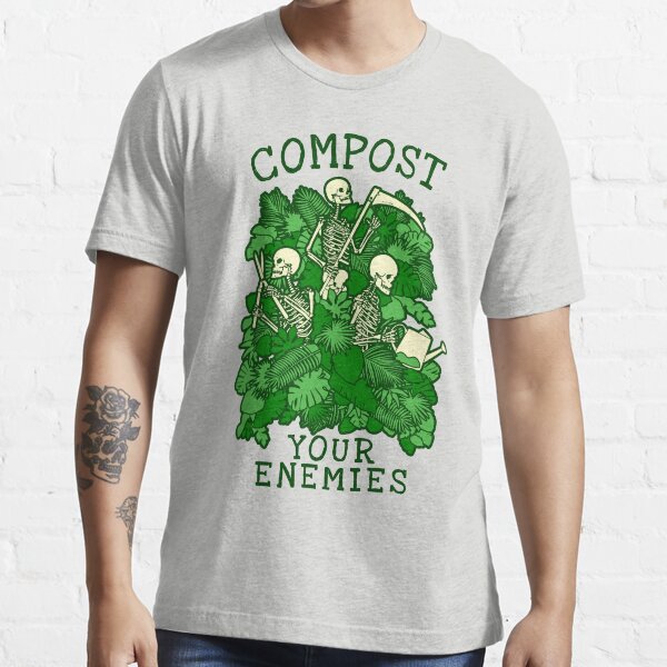 "Compost Your Enemies Funny Gardening Goth Skeleton Gardener" Essential ...
