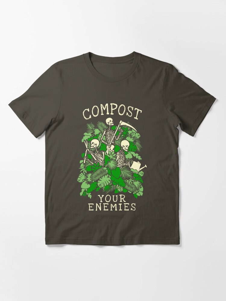 "Compost Your Enemies Funny Gardening Goth Skeleton Gardener" T-shirt ...