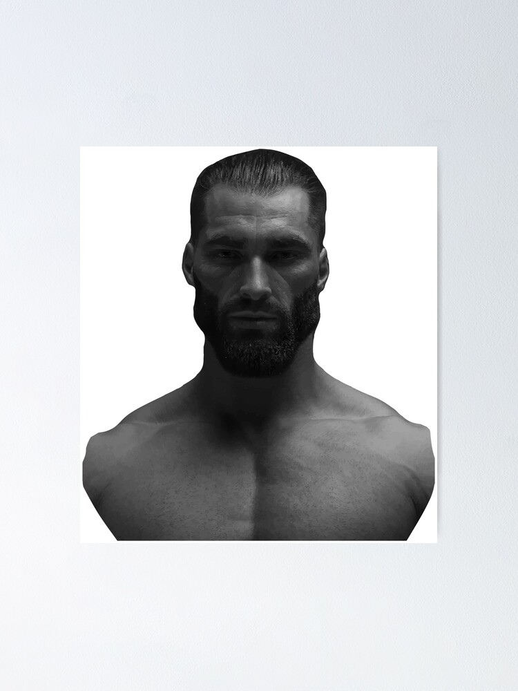 Póster «GigaChad Tchad giga chad húmedo meme» de Sikee | Redbubble