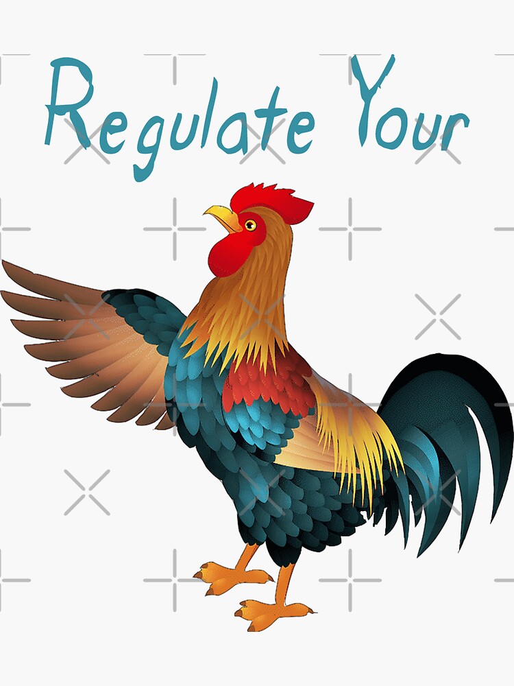 "Regulate Your Chicken" Sticker for Sale by Ngadishop | Redbubble