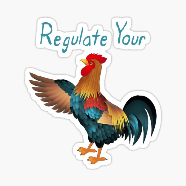 "Regulate Your Chicken" Sticker for Sale by Ngadishop | Redbubble