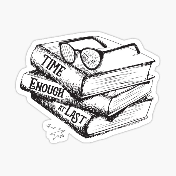 "Time Enough At Last" Sticker for Sale by PixelBuilder | Redbubble