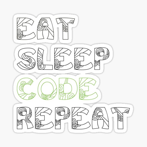 Funny Quotes Eat Sleep Code Repeat Funny Programming Coding Computer Science Programmer