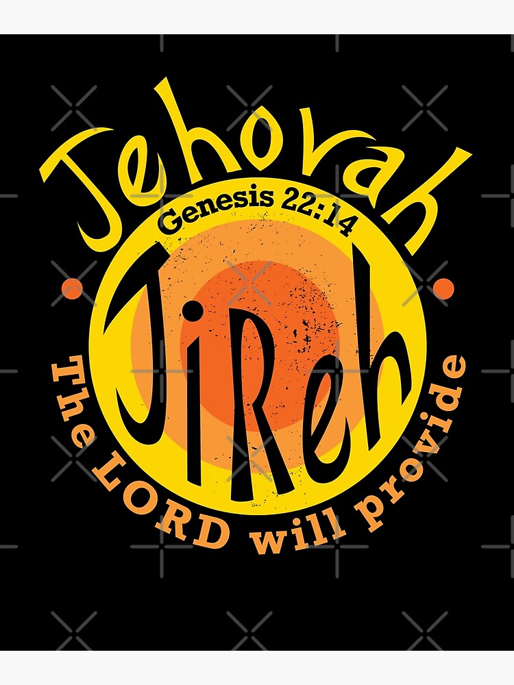 "Jehovah Jireh, Names of God, The LORD Will Provide, Christian" Poster ...