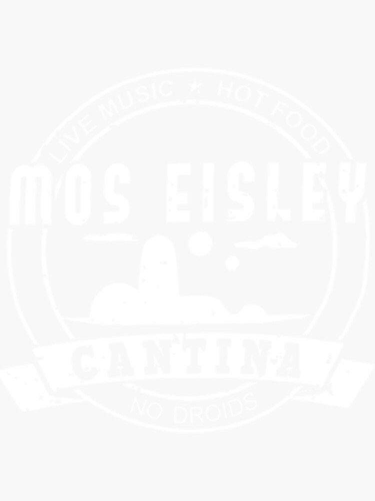 "Mos Eisley Cantina " Sticker for Sale by Treshionthom | Redbubble