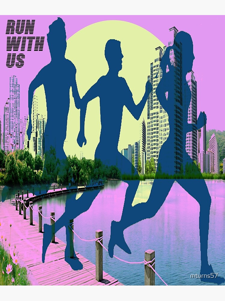 "Silhouette: Run With Us" Poster for Sale by mturns57 | Redbubble