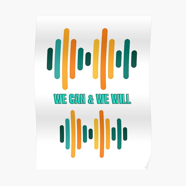 "Arkells We Can & We Will" Poster for Sale by Fun2phic | Redbubble