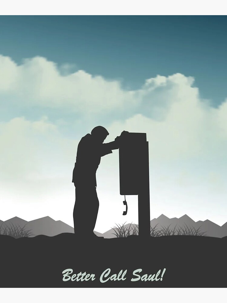 "Better Call Saul Better Call Saul Better Call Saul Better Call Saul ...