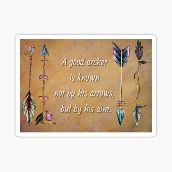 "Good archer aim Archery Arrows Affirmation Inspirational motivational ...