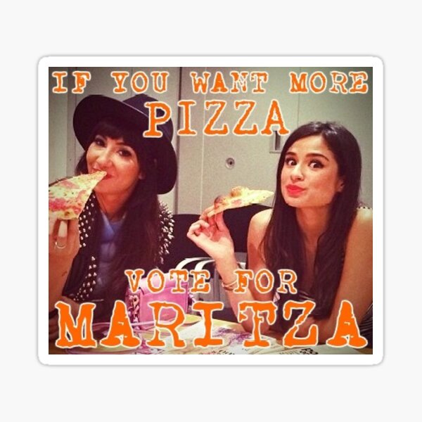 "If You Want More Pizza Vote For Maritza" Sticker for Sale by Red1000 ...