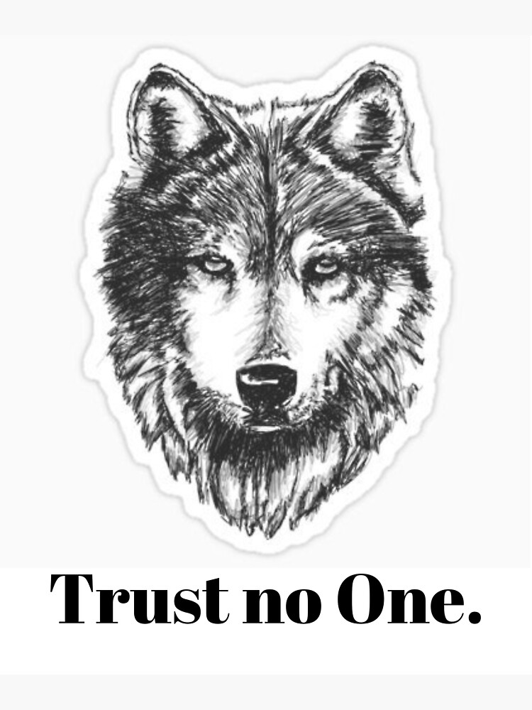 "Trust no one." Sticker for Sale by highfashion555 | Redbubble