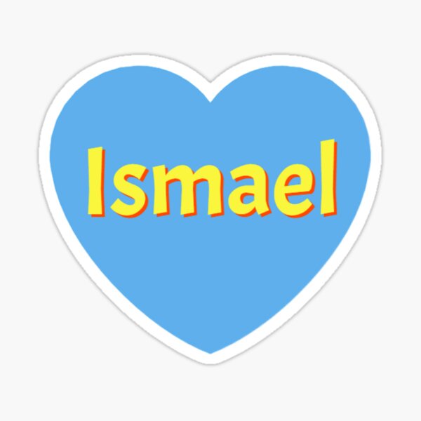"Ismael" Sticker for Sale by S-U-MM-E-R | Redbubble