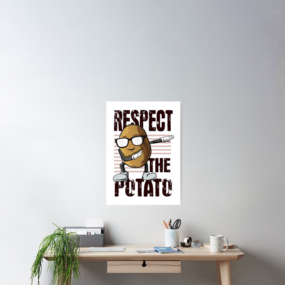 "Respect the potato - national potato day illustration" Poster for Sale ...
